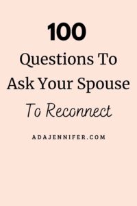 100+ Questions for Couples to Reconnect - Ada Jennifer