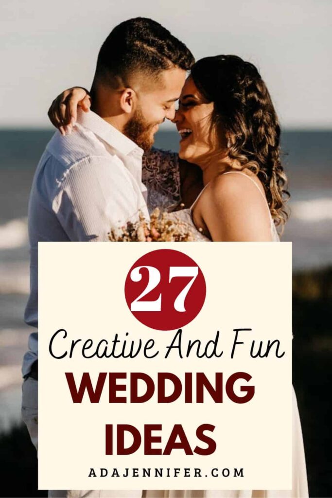 Creative And Fun Wedding Ideas to Wow Your Guests in 2024 - Ada Jennifer