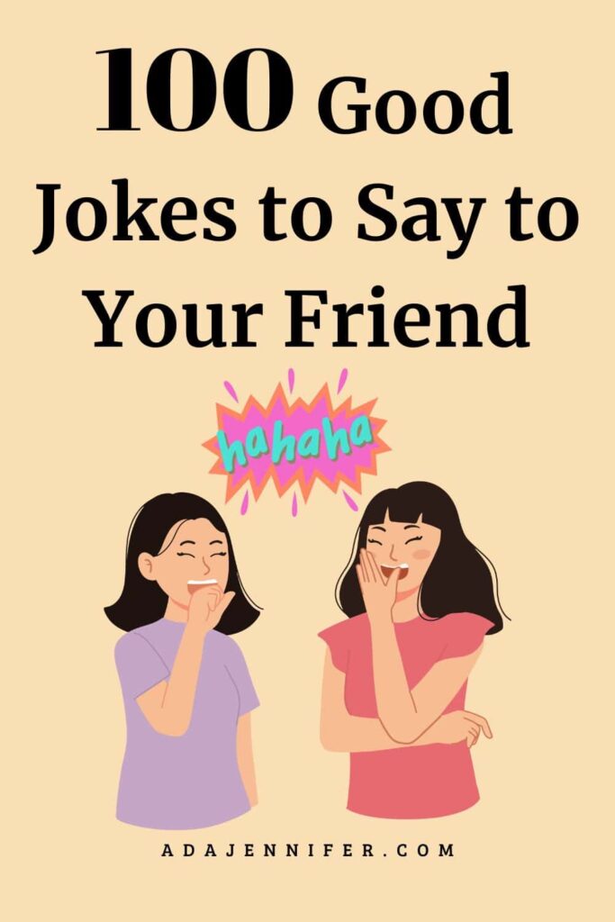 100+ Funny Jokes to Tell your Friends - Ada Jennifer